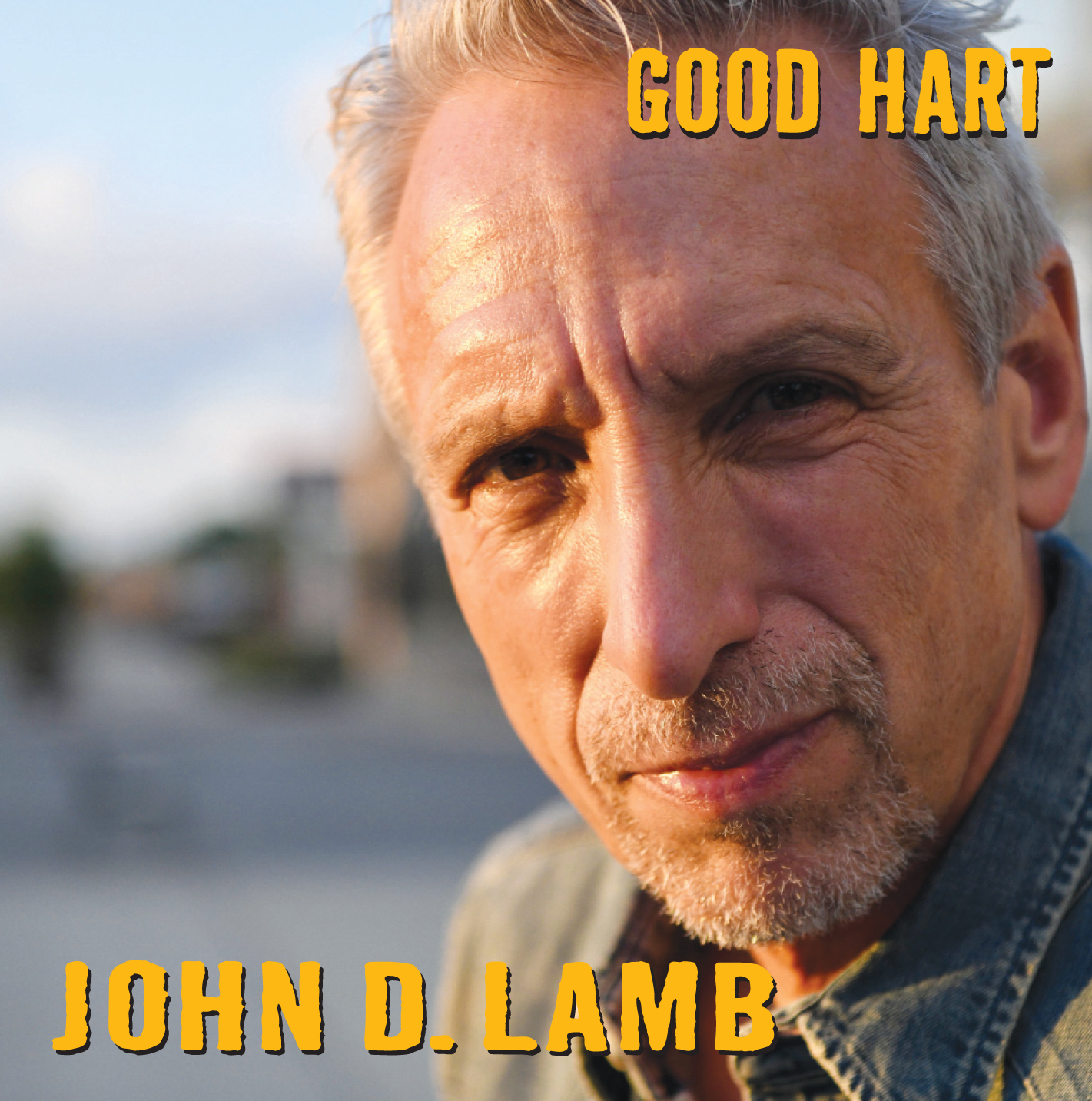 A Look Back – John D. Lamb Offers a Wise View of the Past on ‘Good Hart ...